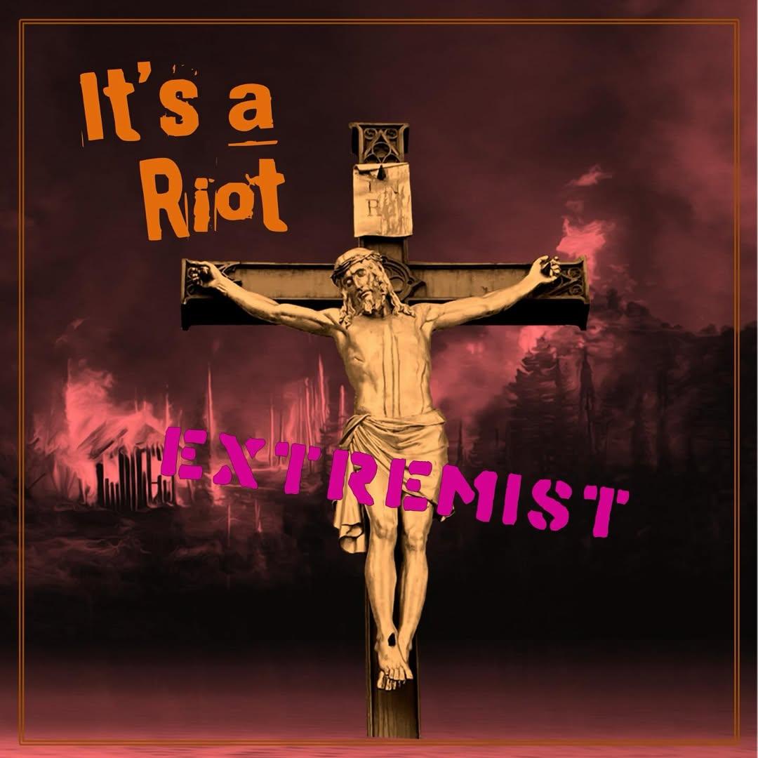 It's a Riot drops new single "Extremist" today
